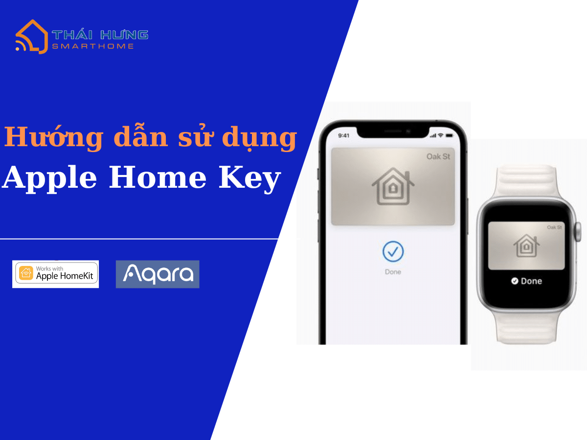 Hướng dẫn cách sử dụng Apple Home Key - Thái Hưng Smart Home
